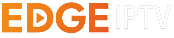 Edge TV – 30,000+ Channels, Movies & Sports with No Buffering
